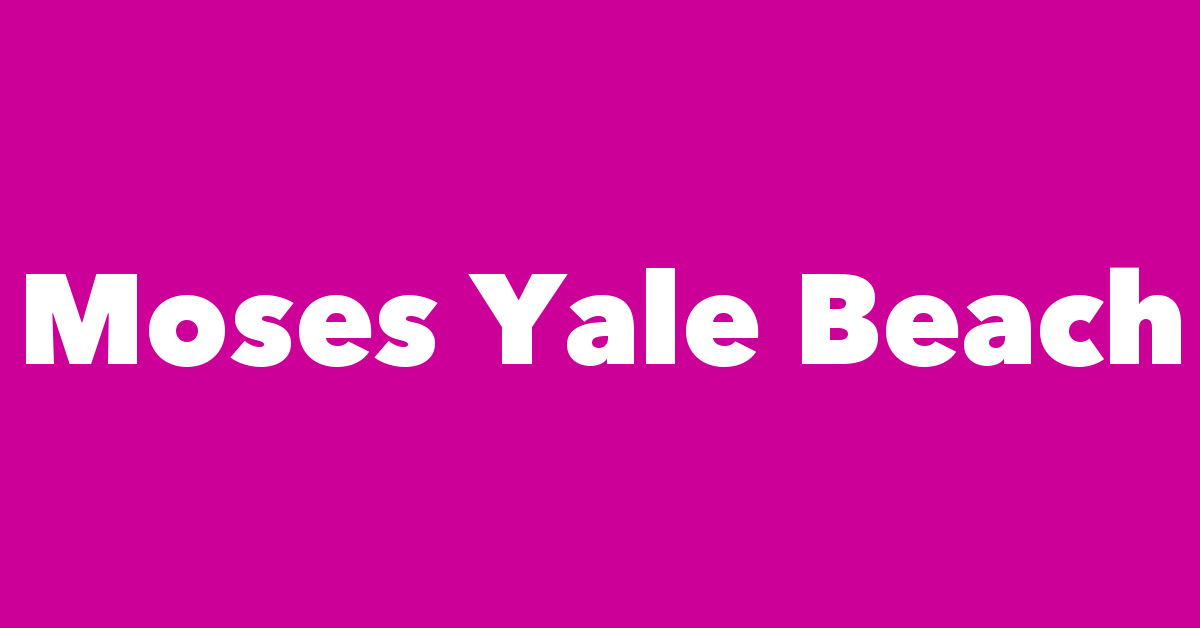 Moses Yale Beach - Spouse, Children, Birthday & More