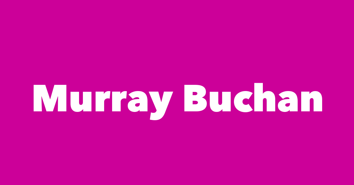 Murray Buchan - Spouse, Children, Birthday & More