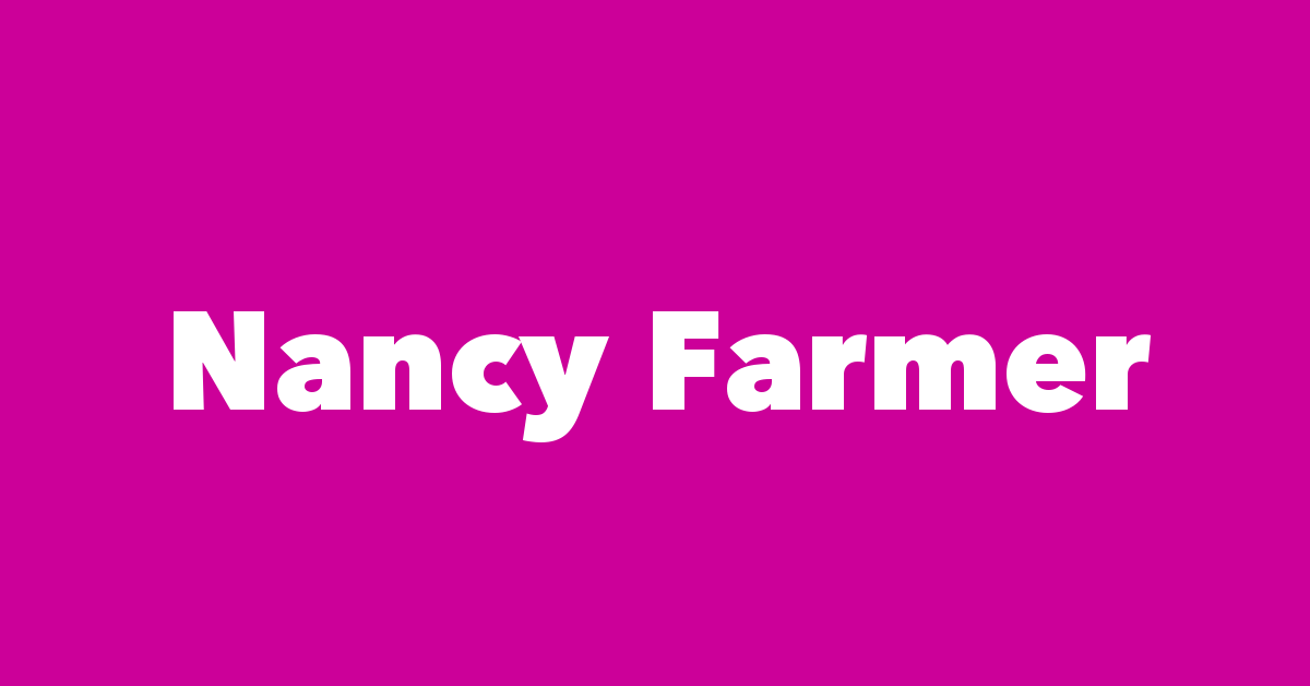 Nancy Farmer - Spouse, Children, Birthday & More