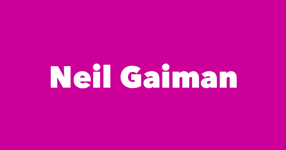 Neil Gaiman - Spouse, Children, Birthday & More