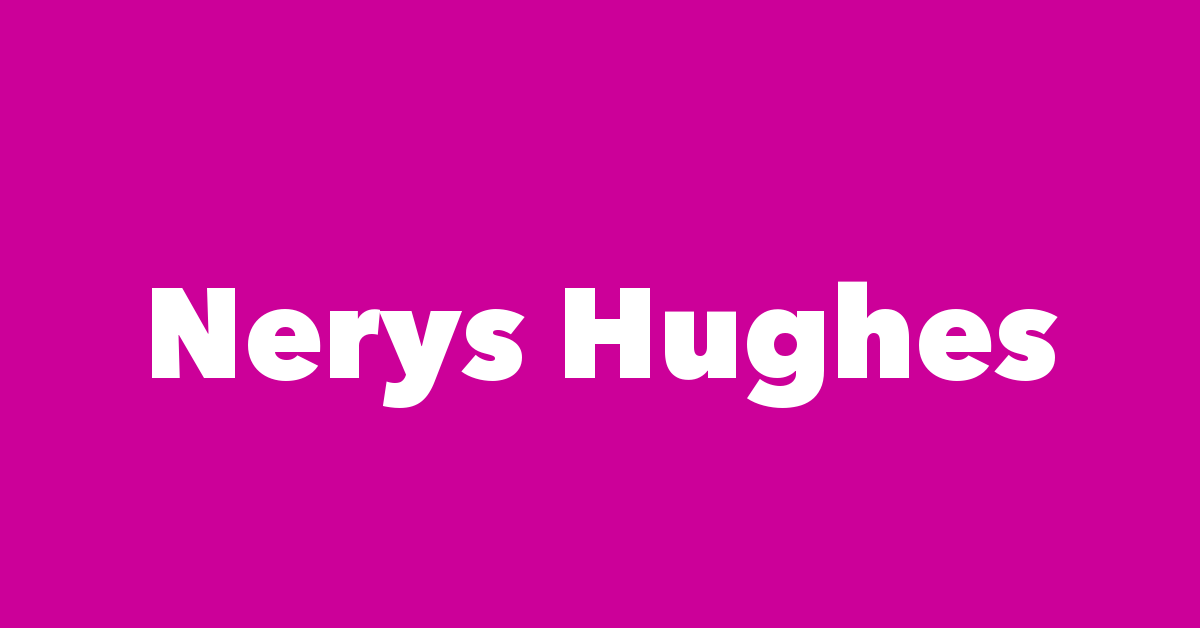 Nerys Hughes - Spouse, Children, Birthday & More