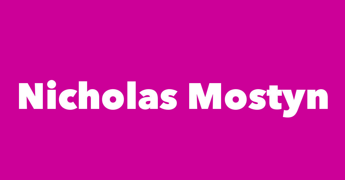 Nicholas Mostyn - Spouse, Children, Birthday & More