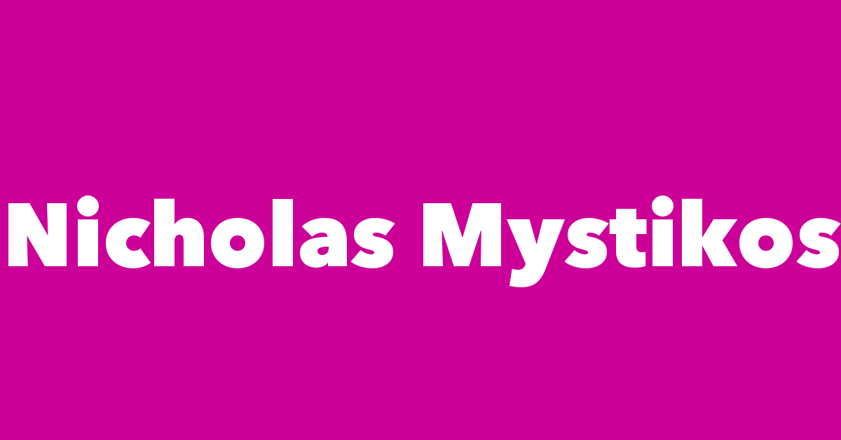 Nicholas Mystikos - Spouse, Children, Birthday & More