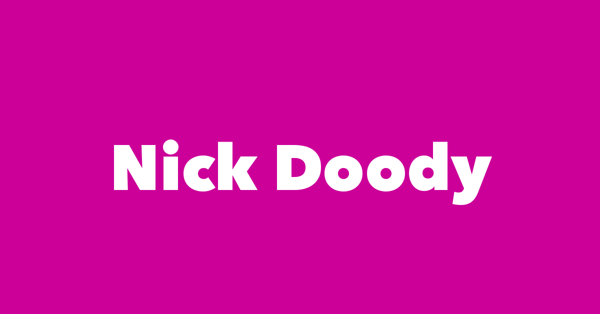 Nick Doody - Spouse, Children, Birthday & More