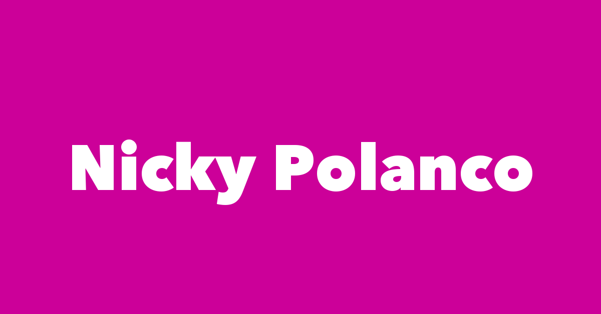 Nicky Polanco - Spouse, Children, Birthday & More