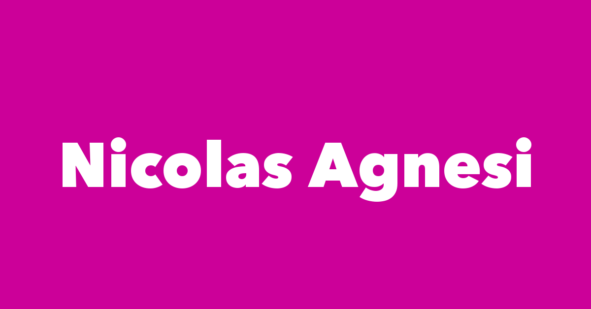 Nicolas Agnesi - Spouse, Children, Birthday & More