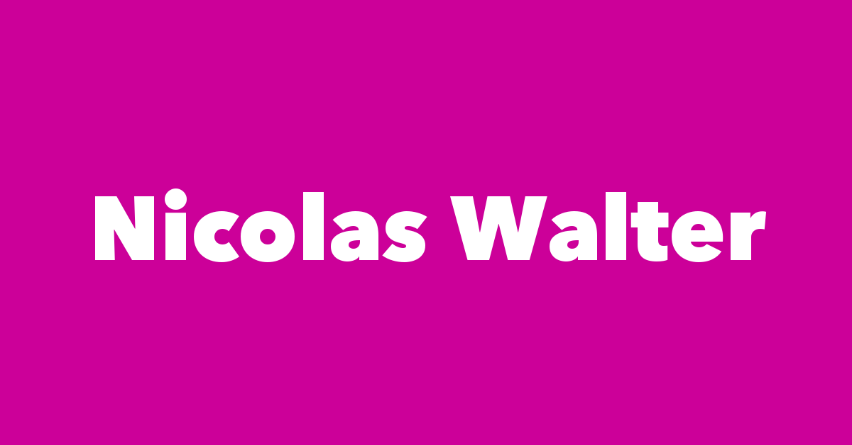 Nicolas Walter - Spouse, Children, Birthday & More
