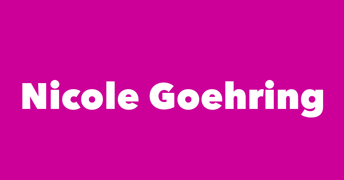 Nicole Goehring - Spouse, Children, Birthday & More