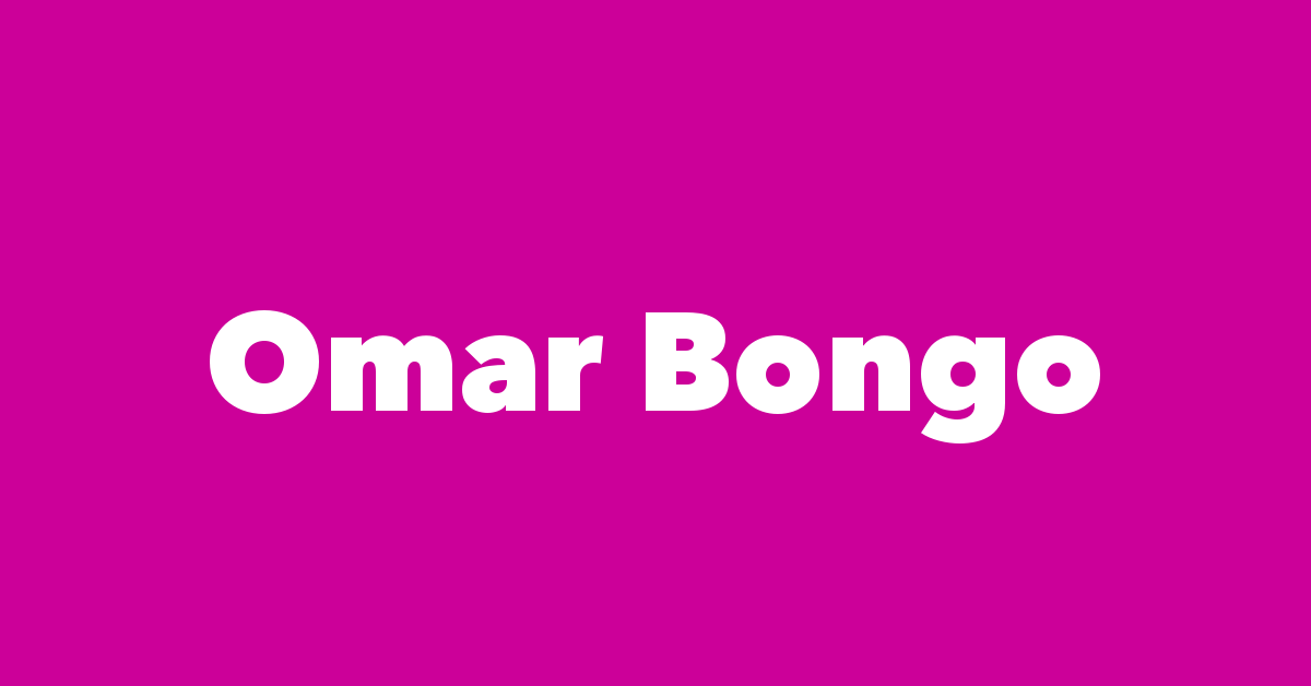 Omar Bongo - Spouse, Children, Birthday & More