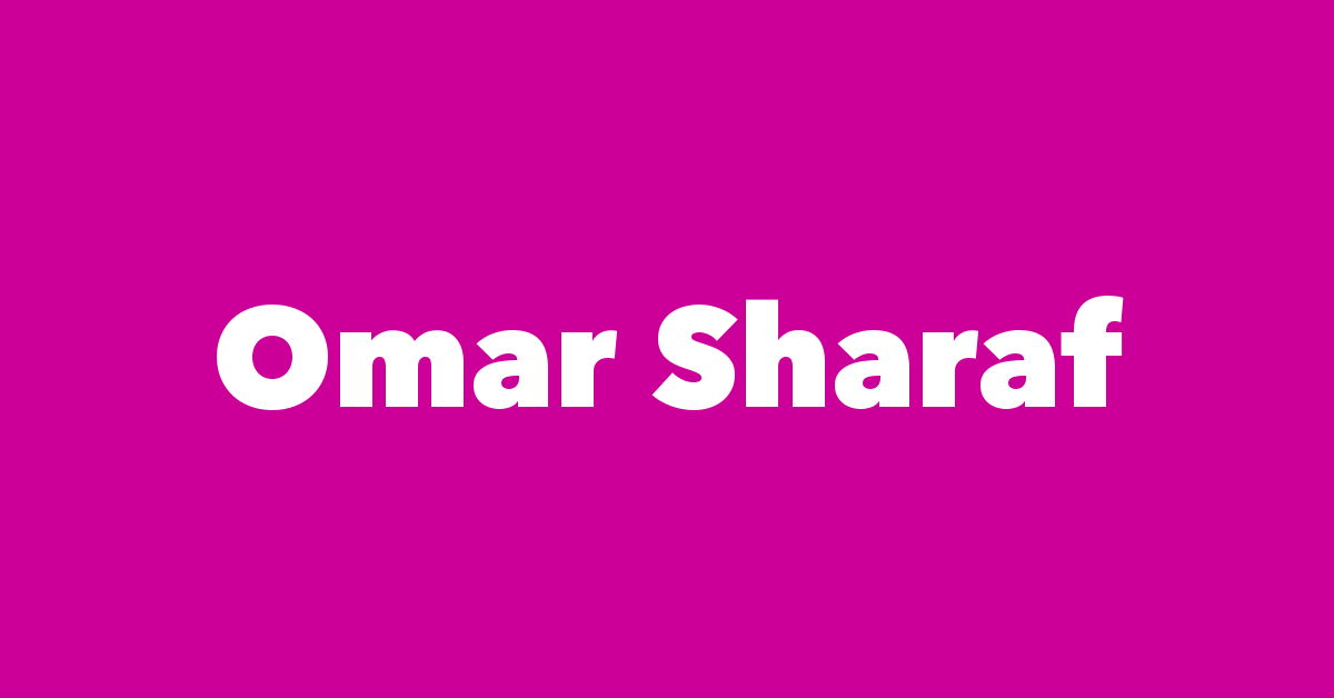 Omar Sharaf - Spouse, Children, Birthday & More