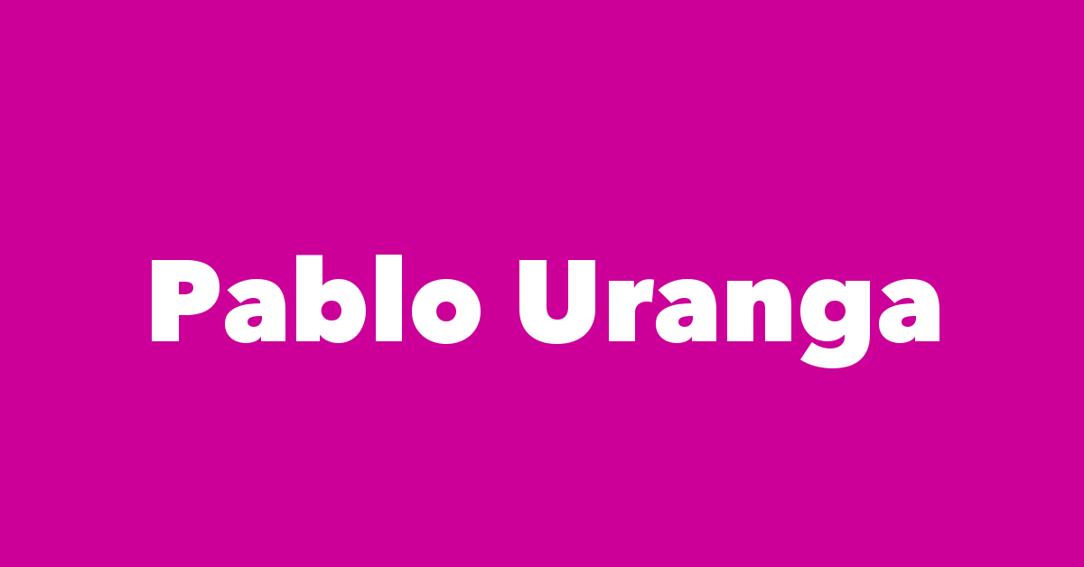 Pablo Uranga - Spouse, Children, Birthday & More