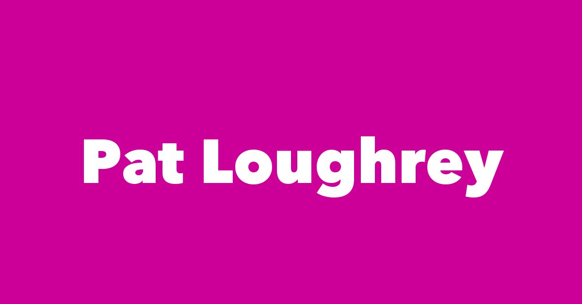 Pat Loughrey - Spouse, Children, Birthday & More
