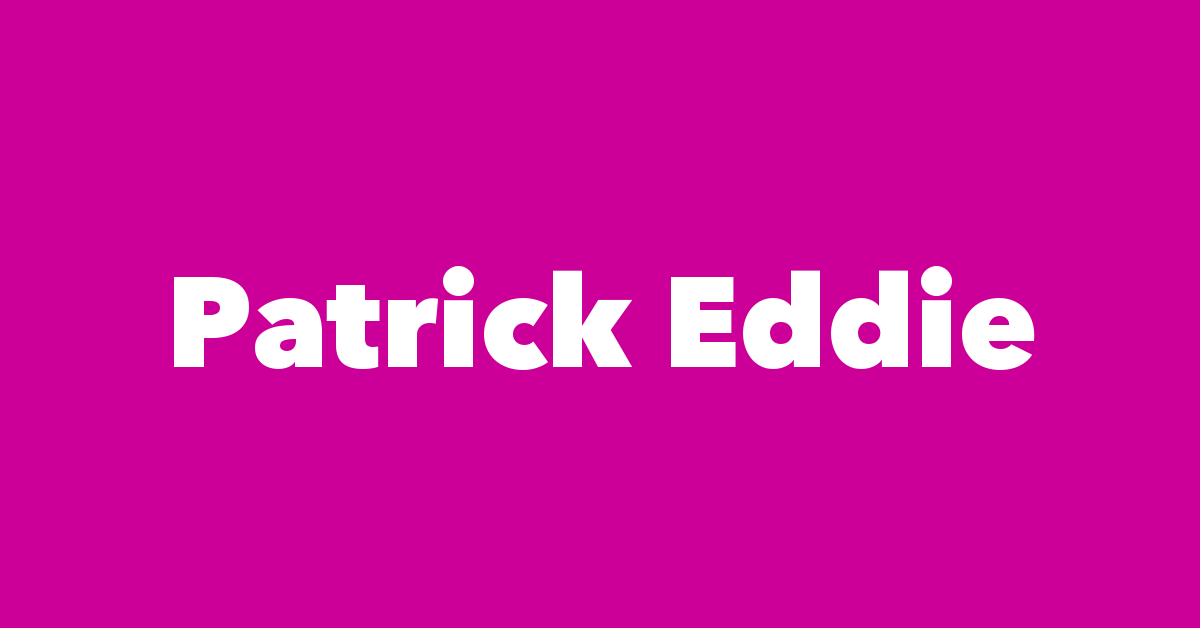 Patrick Eddie - Spouse, Children, Birthday & More