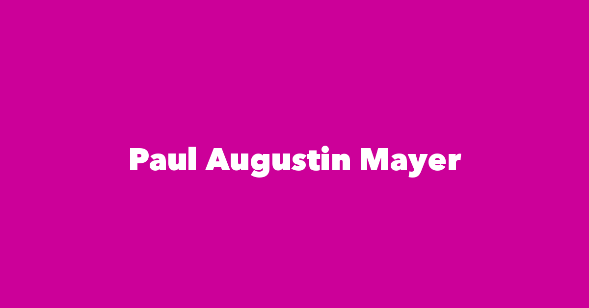 Paul Augustin Mayer - Spouse, Children, Birthday & More