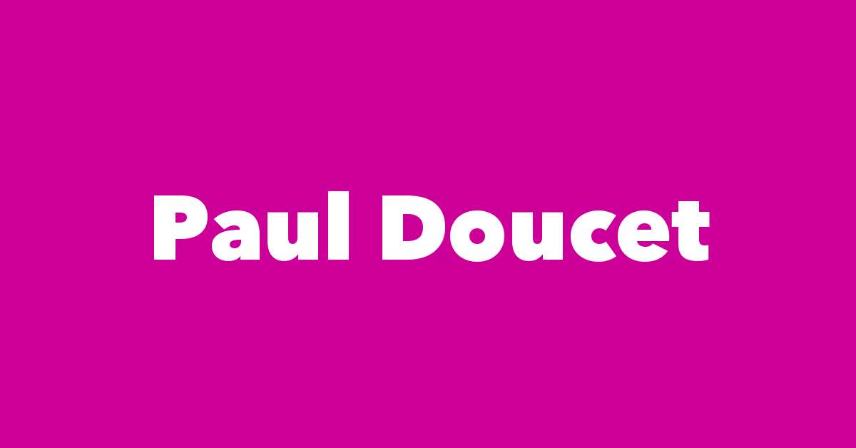 Paul Doucet - Spouse, Children, Birthday & More