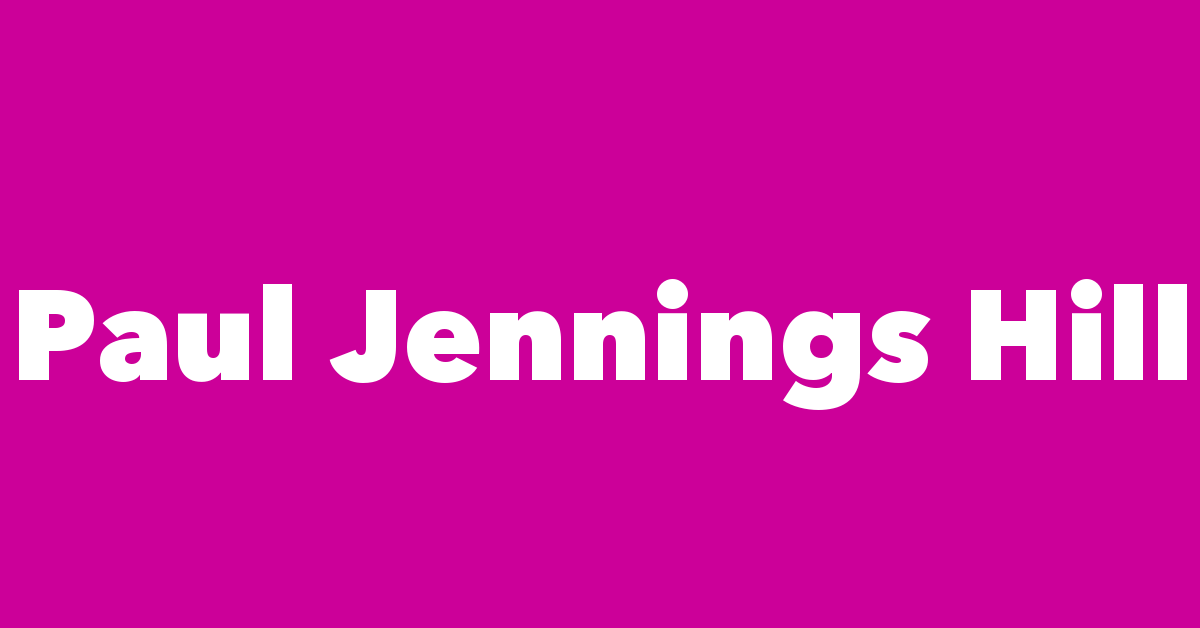 Paul Jennings Hill - Spouse, Children, Birthday & More
