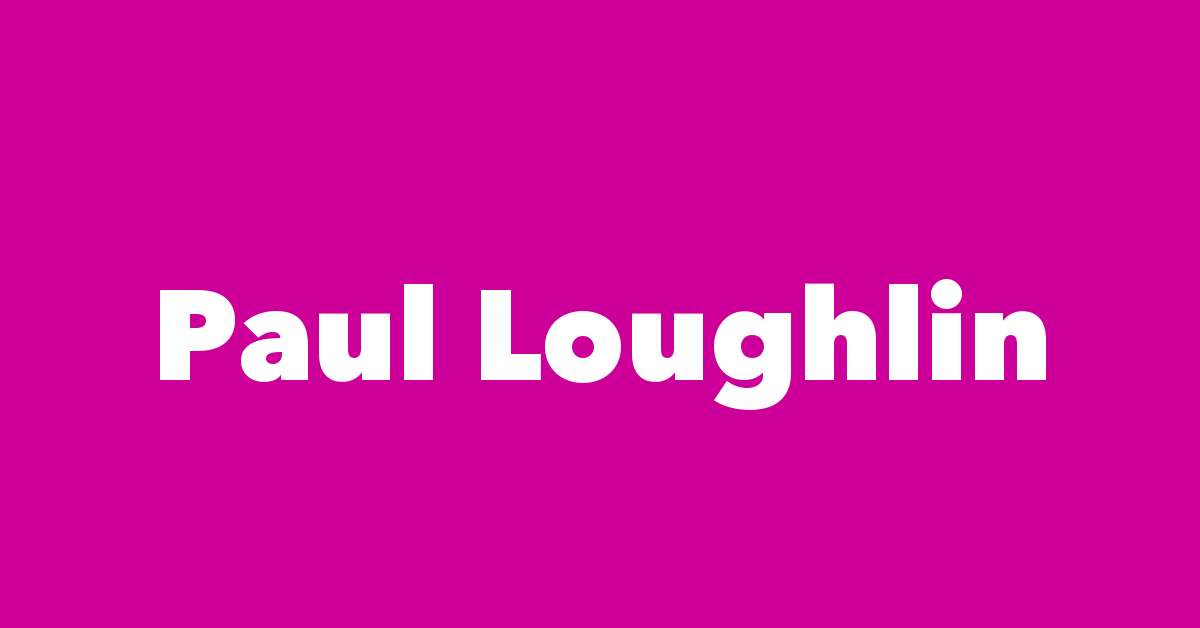 Paul Loughlin - Spouse, Children, Birthday & More