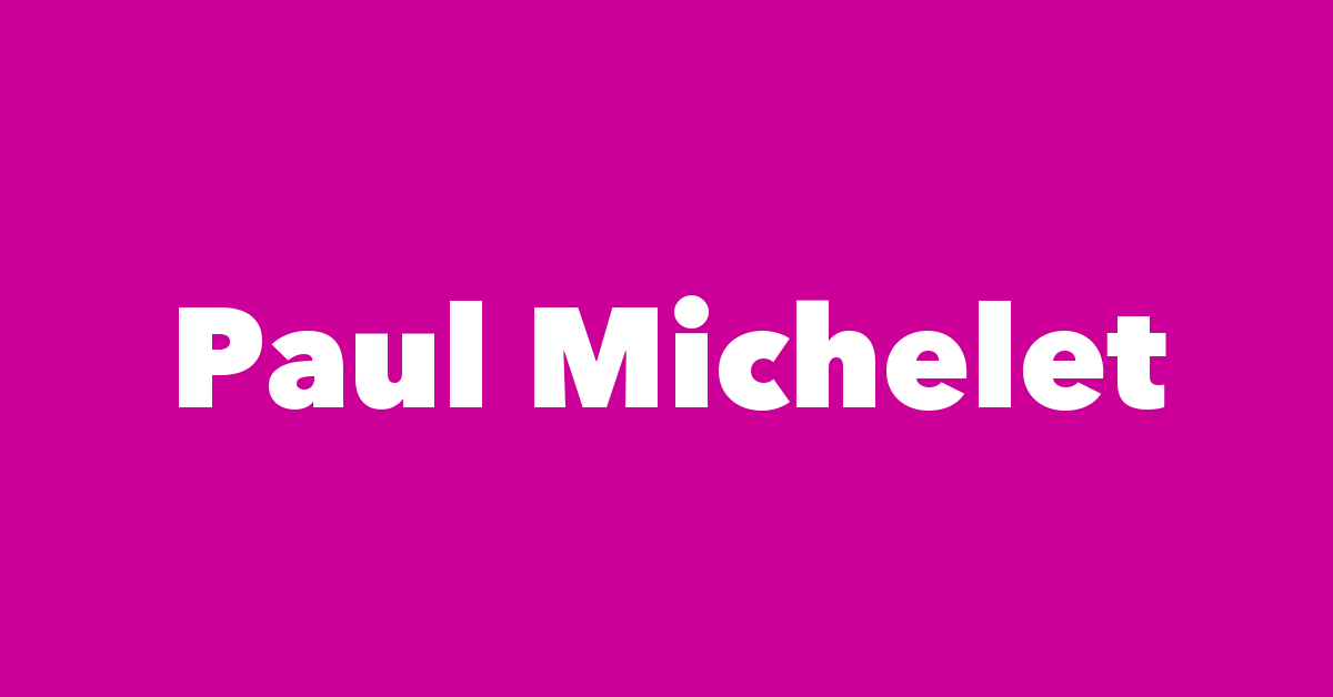 Paul Michelet - Spouse, Children, Birthday & More