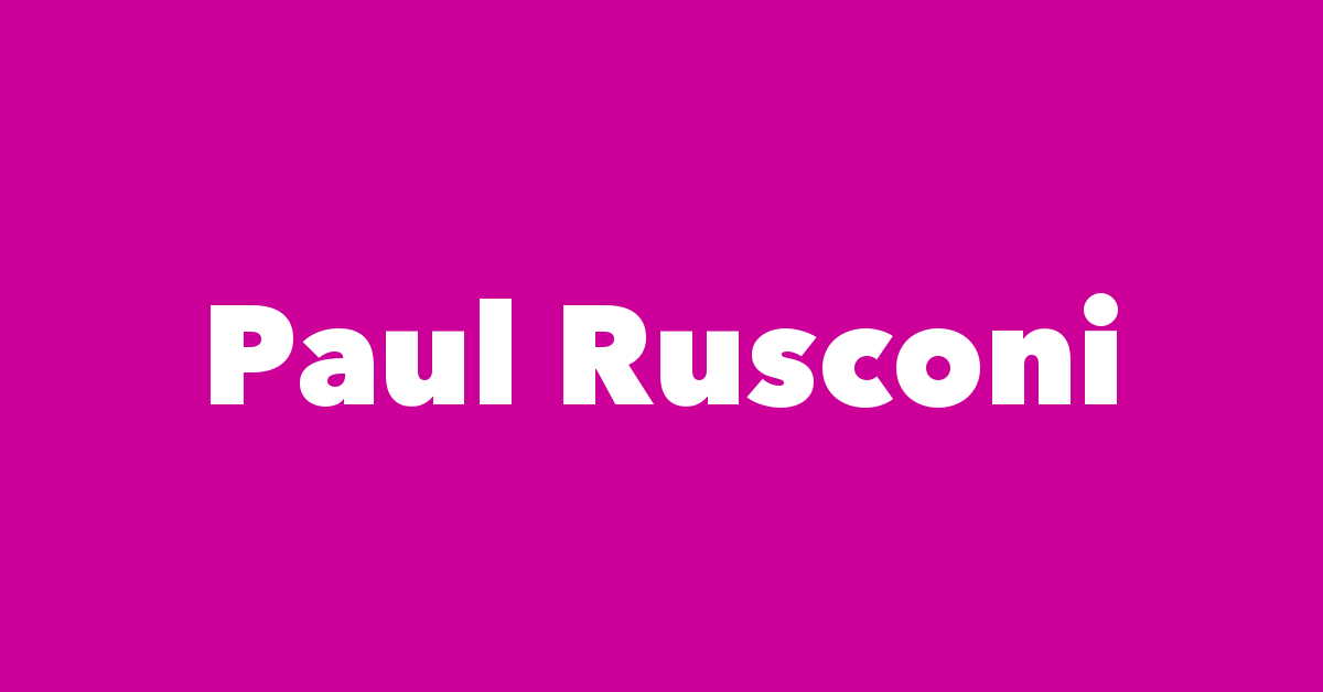Paul Rusconi - Spouse, Children, Birthday & More