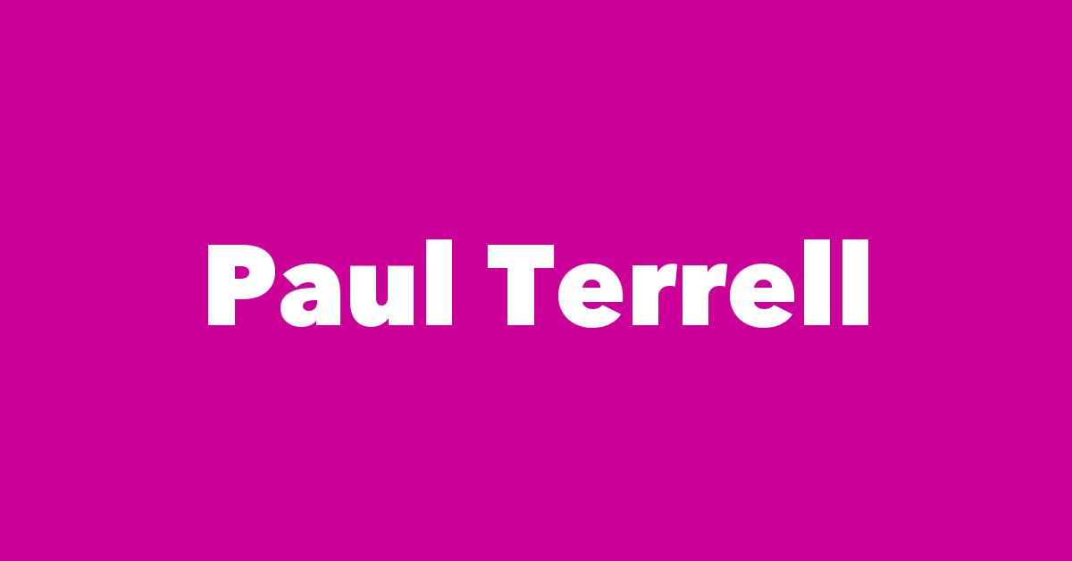 Paul Terrell - Spouse, Children, Birthday & More