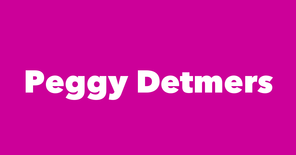 Peggy Detmers - Spouse, Children, Birthday & More