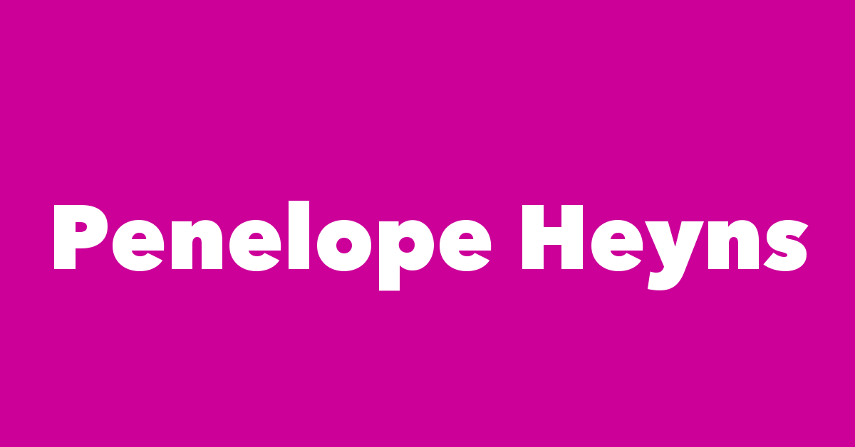 Penelope Heyns - Spouse, Children, Birthday & More