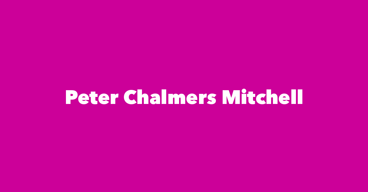 Peter Chalmers Mitchell - Spouse, Children, Birthday & More