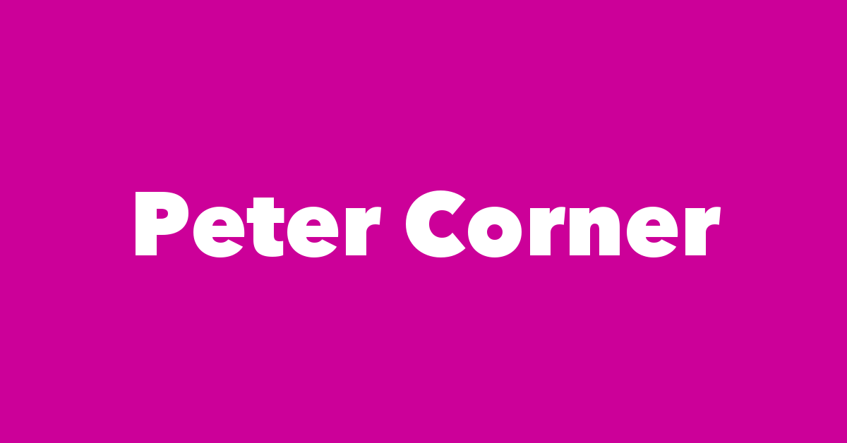 Peter Corner - Spouse, Children, Birthday & More