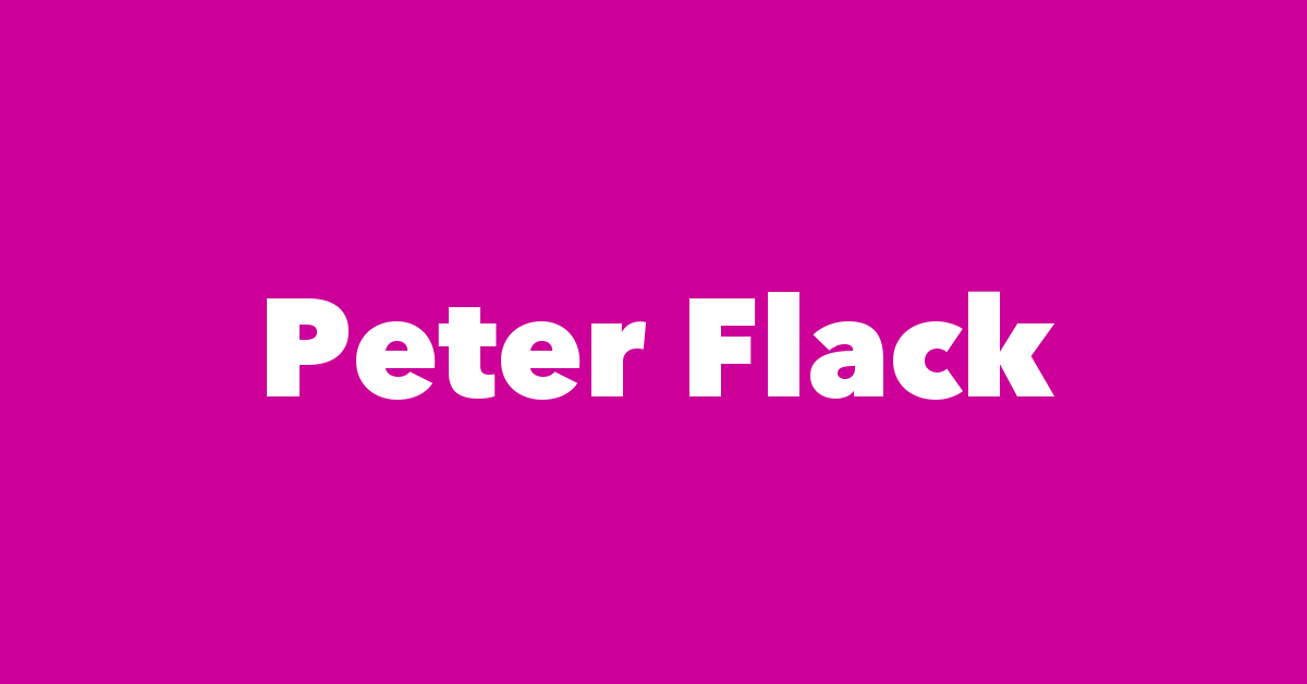 Peter Flack - Spouse, Children, Birthday & More