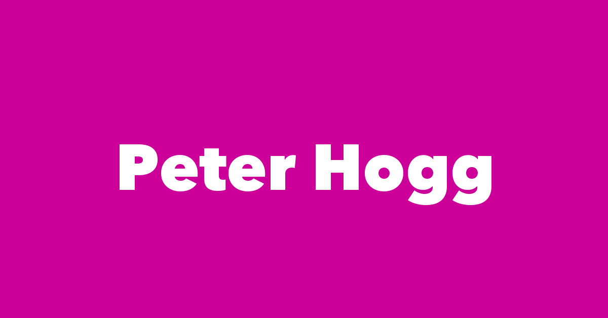 Peter Hogg - Spouse, Children, Birthday & More