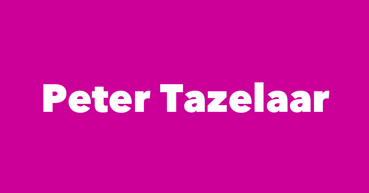 Peter Tazelaar - Spouse, Children, Birthday & More
