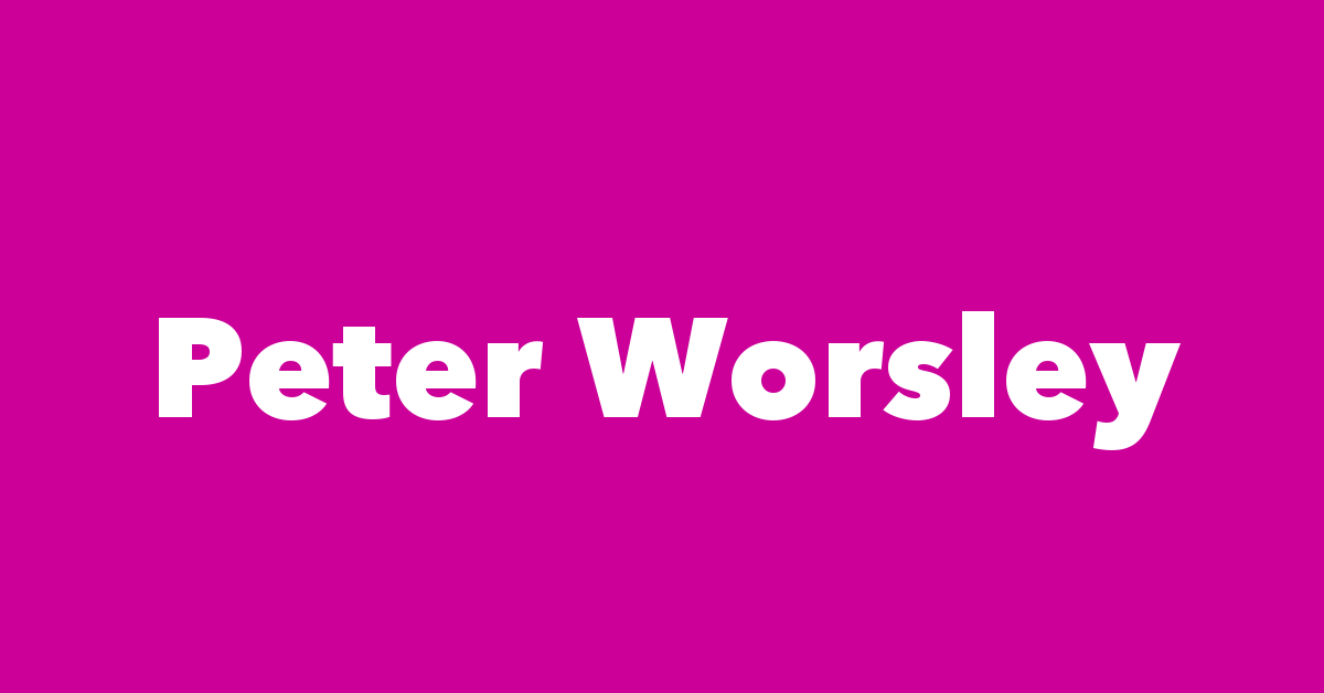 Peter Worsley - Spouse, Children, Birthday & More