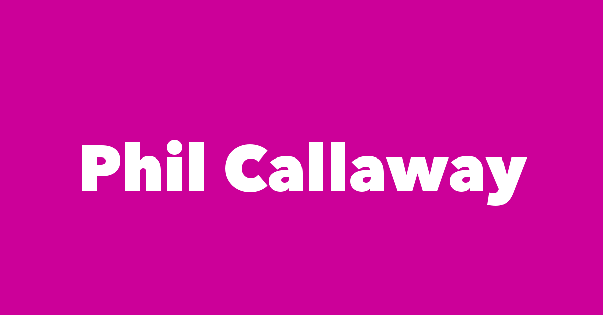 Phil Callaway - Spouse, Children, Birthday & More