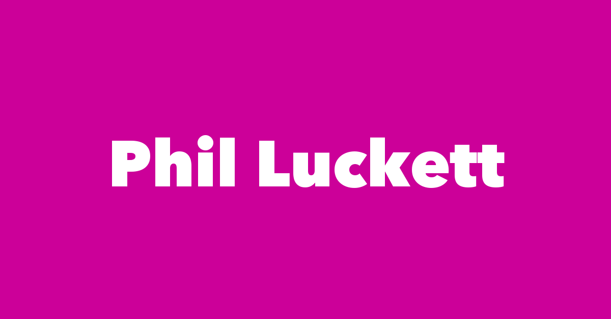 Phil Luckett - Spouse, Children, Birthday & More