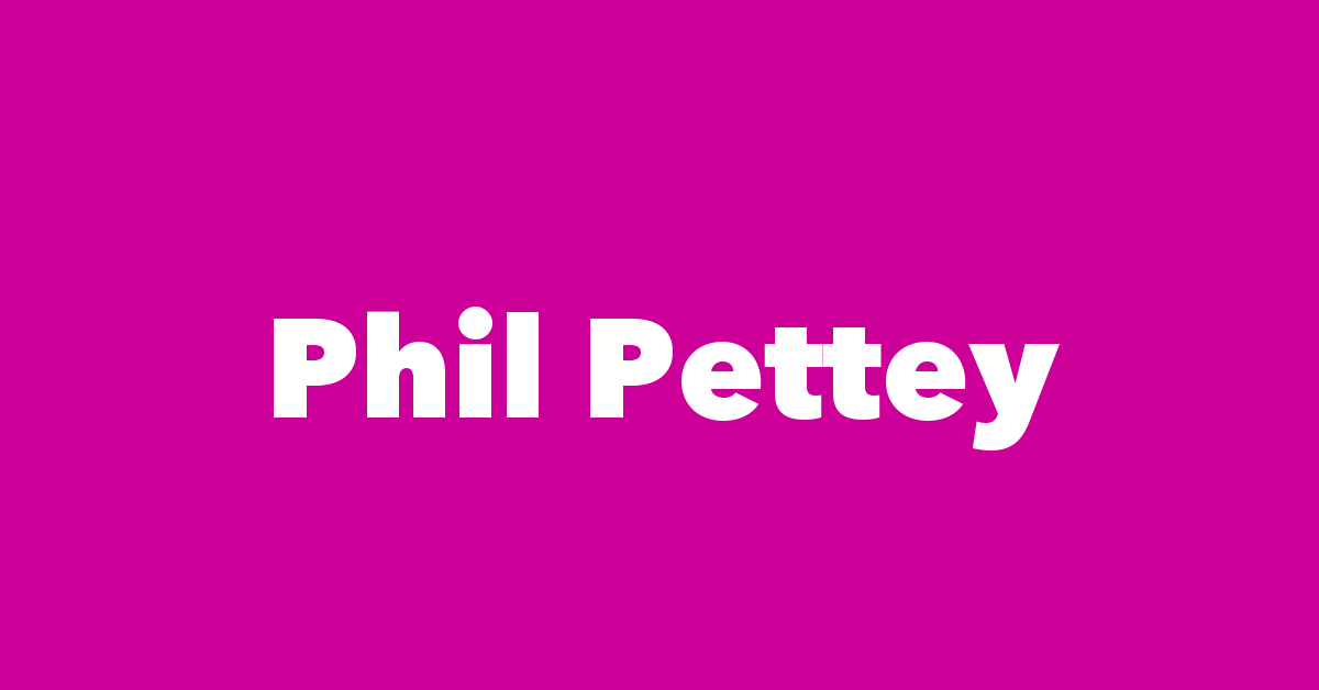 Phil Pettey - Spouse, Children, Birthday & More