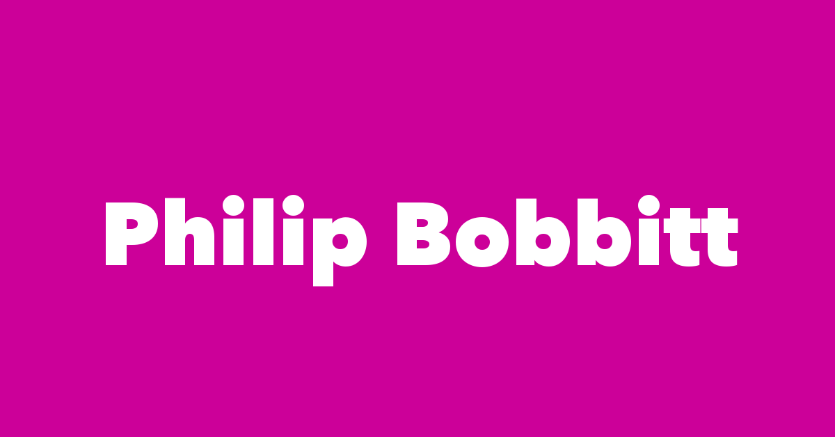 Philip Bobbitt - Spouse, Children, Birthday & More