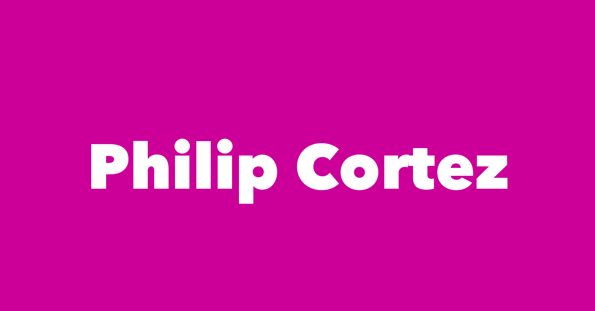 Philip Cortez - Spouse, Children, Birthday & More