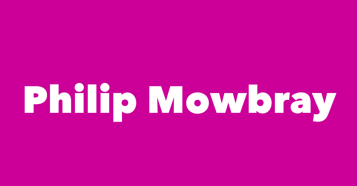 Philip Mowbray - Spouse, Children, Birthday & More