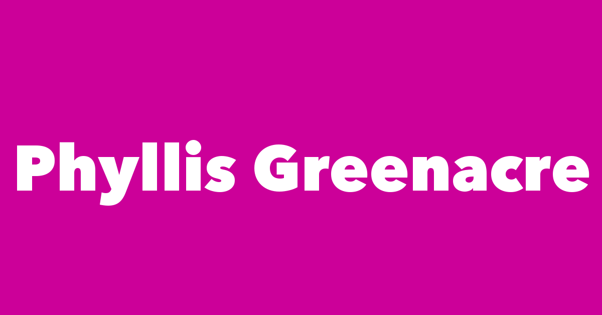 Phyllis Greenacre - Spouse, Children, Birthday & More