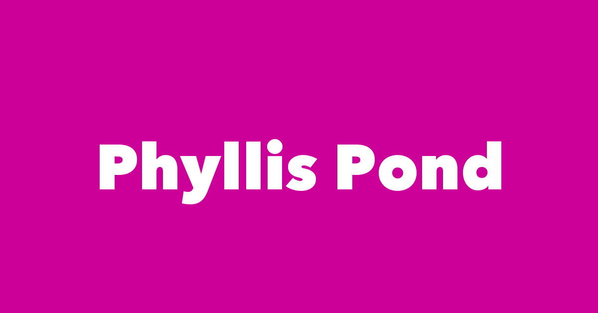 Phyllis Pond - Spouse, Children, Birthday & More