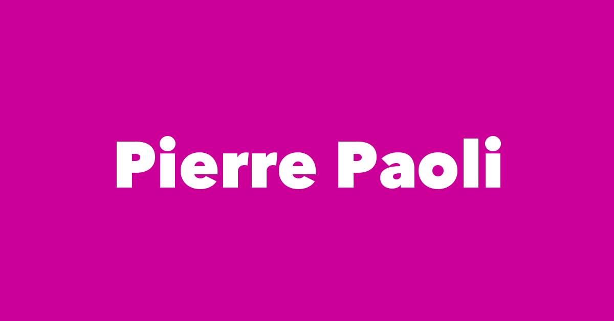 Pierre Paoli - Spouse, Children, Birthday & More