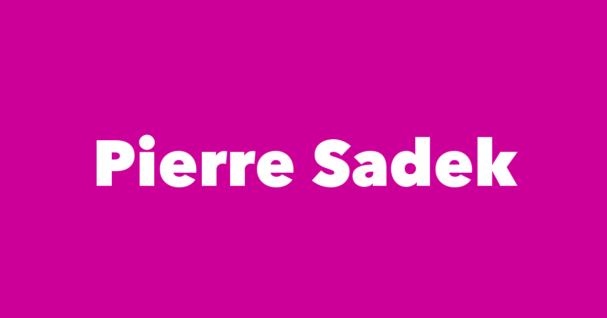 Pierre Sadek - Spouse, Children, Birthday & More