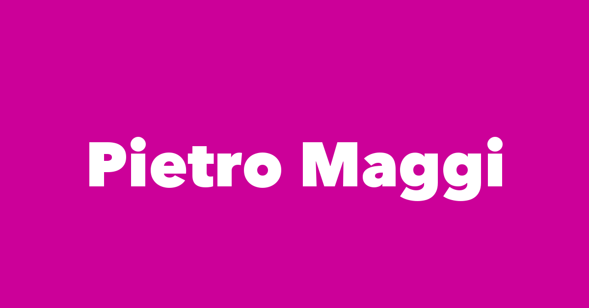 Pietro Maggi - Spouse, Children, Birthday & More