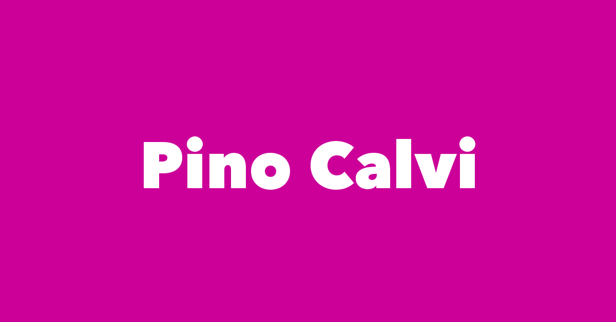 Pino Calvi - Spouse, Children, Birthday & More