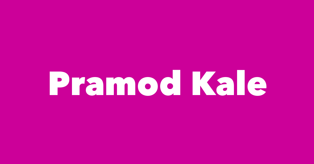 Pramod Kale - Spouse, Children, Birthday & More