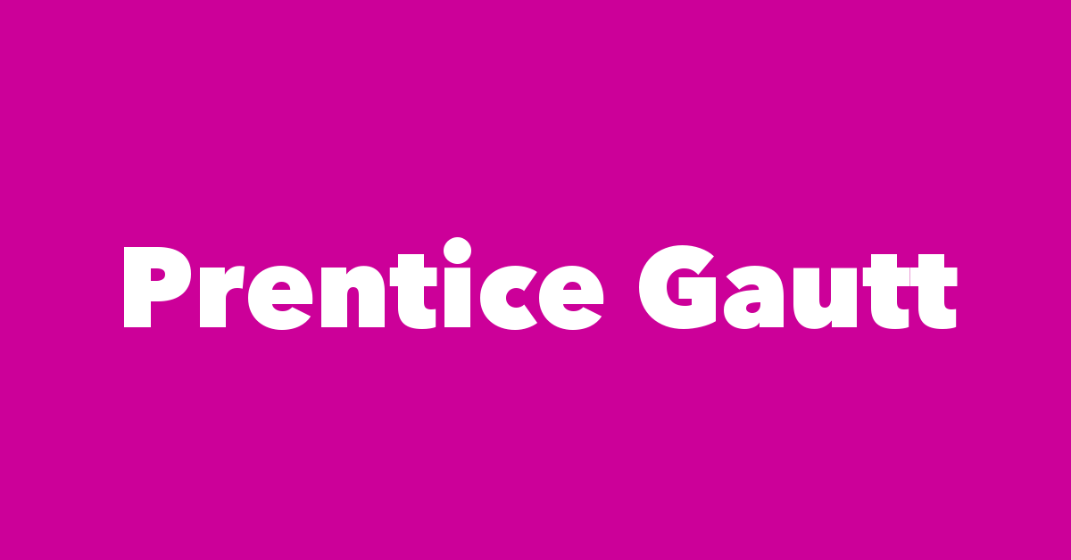 Prentice Gautt - Spouse, Children, Birthday & More