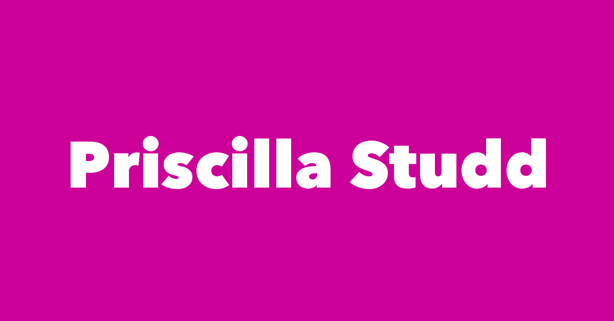 Priscilla Studd - Spouse, Children, Birthday & More