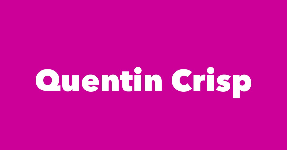 Quentin Crisp - Spouse, Children, Birthday & More