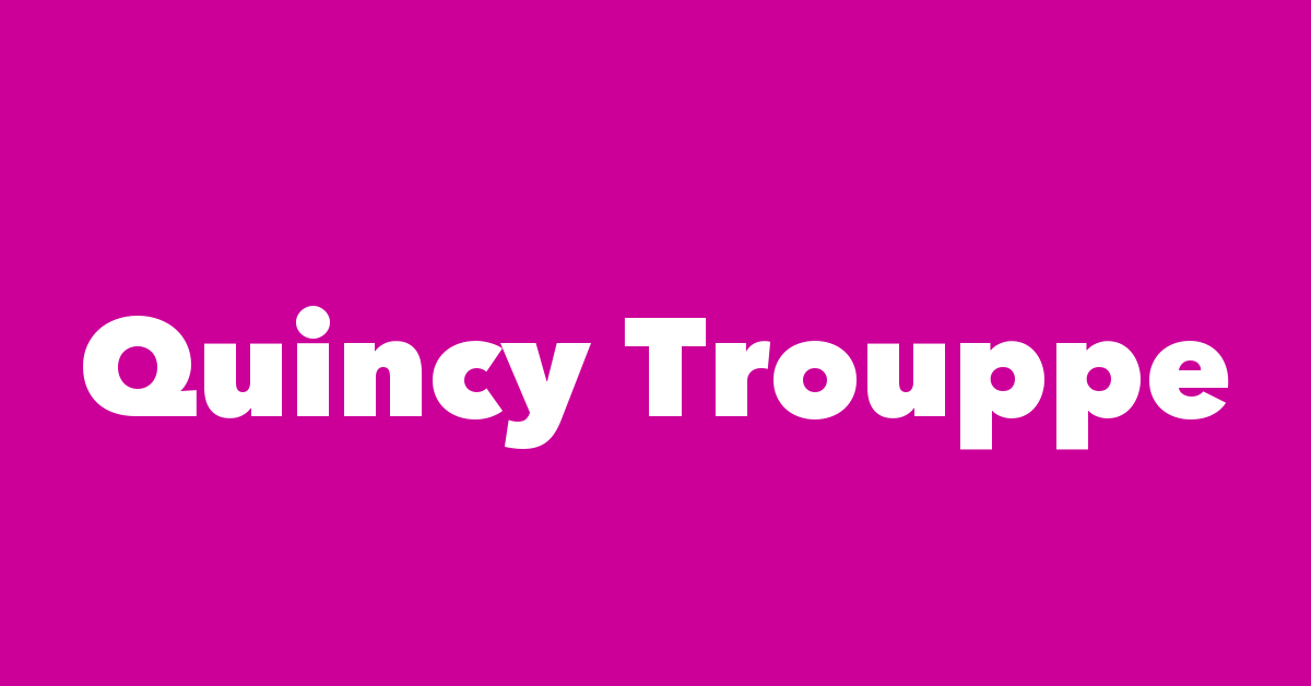 Quincy Trouppe - Spouse, Children, Birthday & More