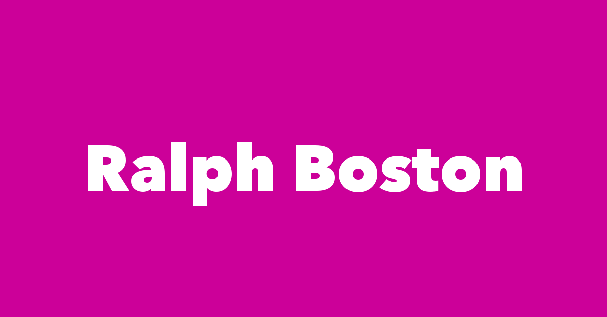 Ralph Boston - Spouse, Children, Birthday & More